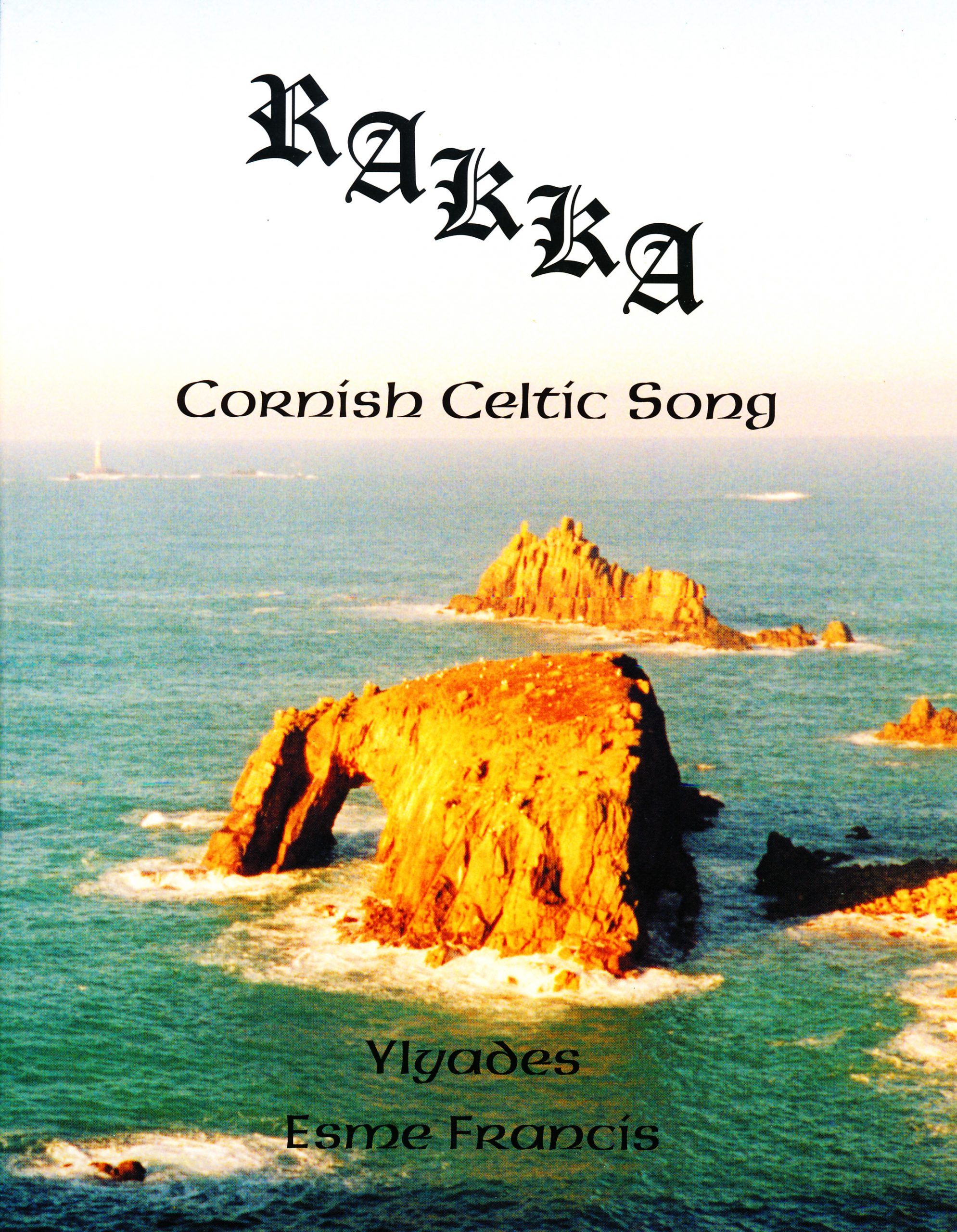 Rakka: Cornish Celtic Song - Cornish National Music Archive